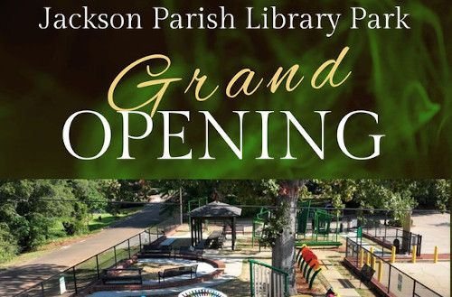 Date set for Grand Opening of Jackson Parish Library Park | Jackson ...