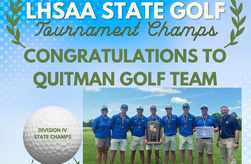 Quitman High School wins LHSAA Division IV State Golf Championship ...