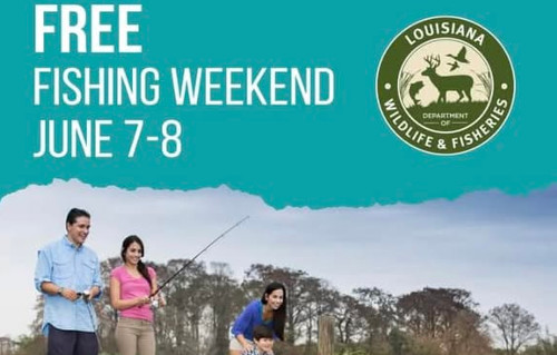 No License! No Problem! LDWF offering Free Fishing Weekend on June 7-8 ...