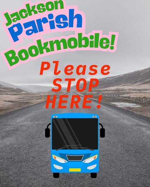 Jackson Parish Library looking for new Bookmobile stop locations ...