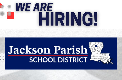 Jackson Parish School District Announces Career Opportunities | Jackson ...